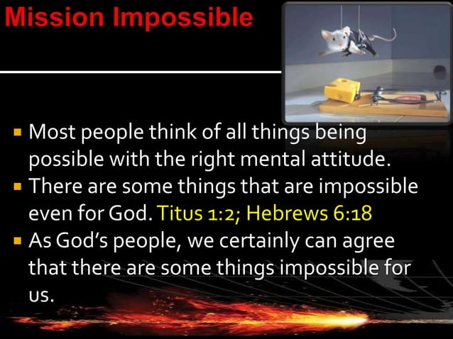 Mission impossible | PPTX | Christianity | Religion & Spirituality