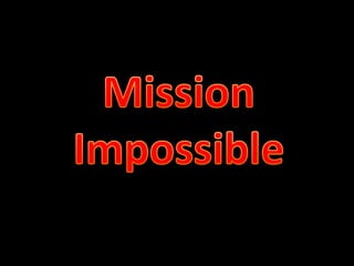 Mission Impossible Road Protocol | PPTX