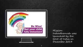 Mission indradhanush ppt | PPTX