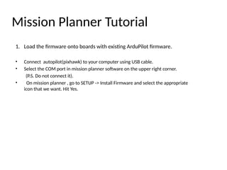 Mission Planner Tutorial ArduPilot firmware.pptx