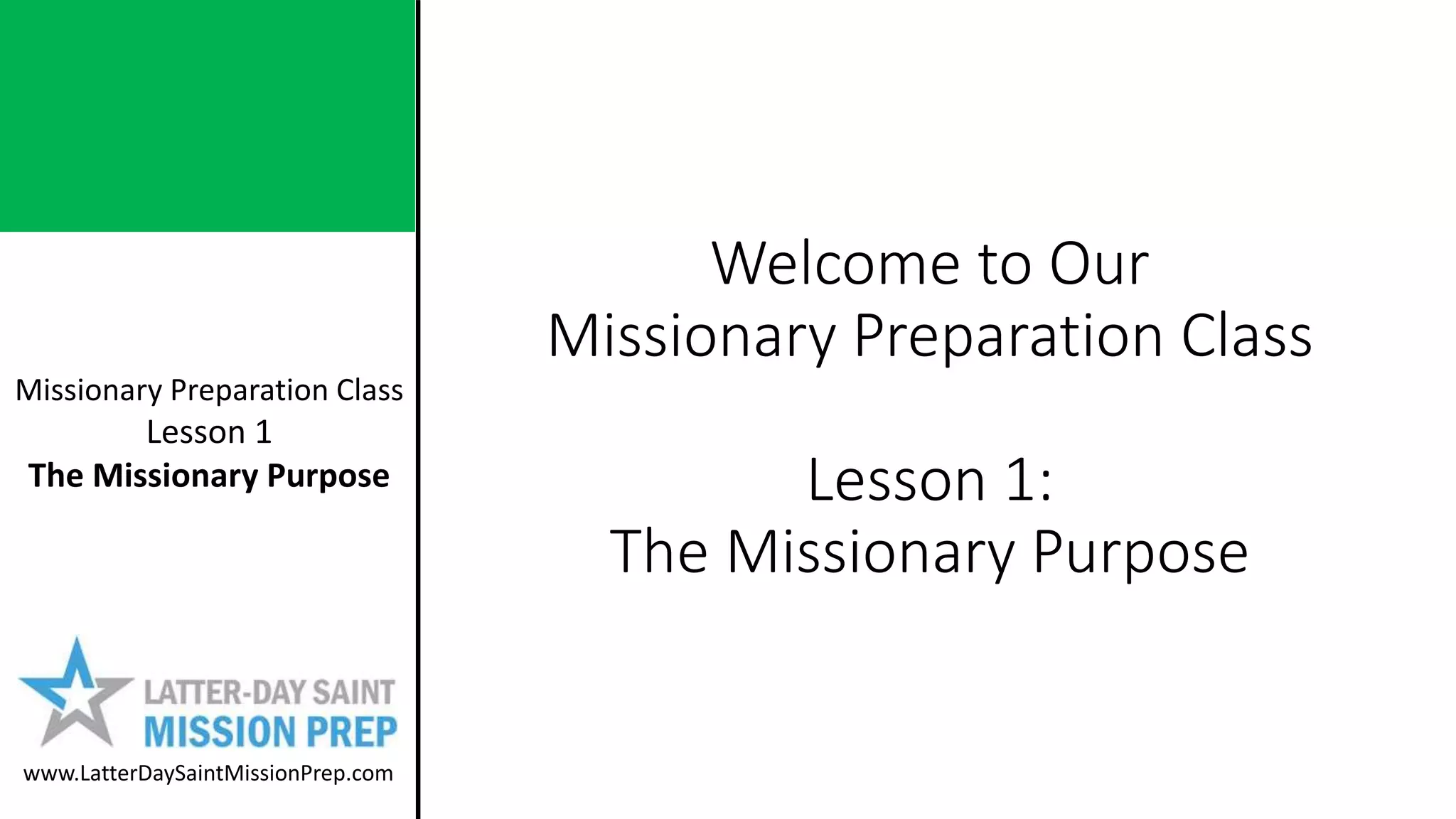 Mission Prep Class: Lesson 1: The Missionary Purpose | PPTX