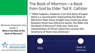 Mission Prep Class: Lesson 5: What is the Role of the Book of Mormon ...