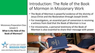 Mission Prep Class: Lesson 5: What is the Role of the Book of Mormon ...