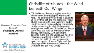 Mission Prep Class: Lesson 9: Developing Christlike Attributes | PPTX