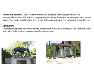 Mission san juan capistrano lesson plan geography | PPTX
