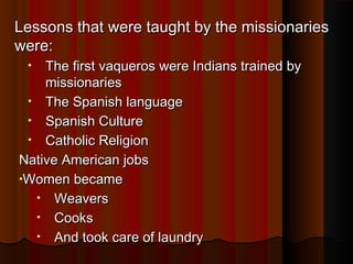 Missions. Presidios and Early Towns | PPT