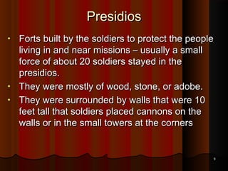 Missions. Presidios and Early Towns | PPT