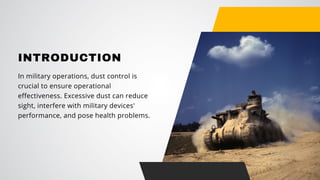 Dust Control Strategies for Advancements in Military Operations | PPT