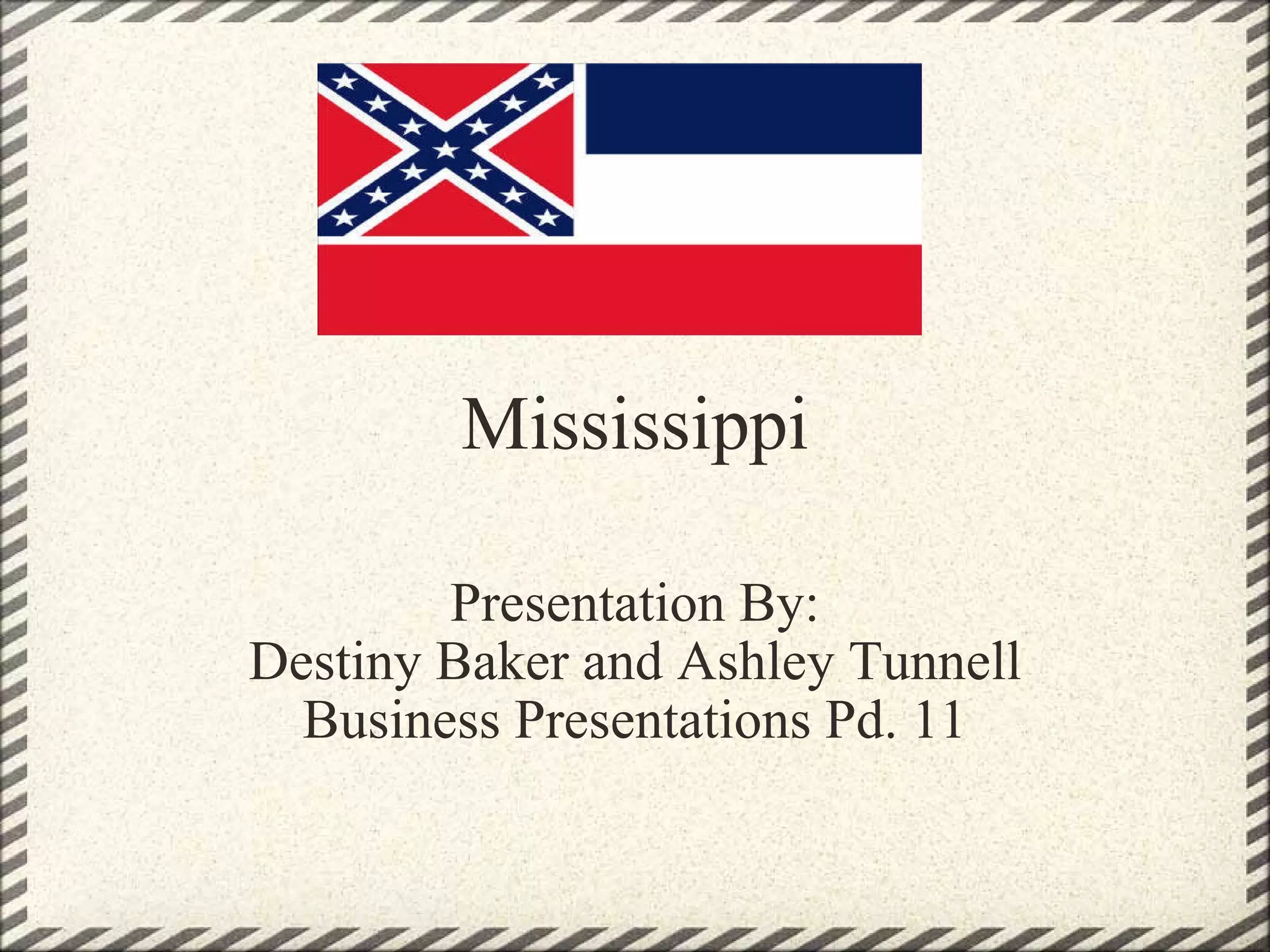 Mississippi | PPT