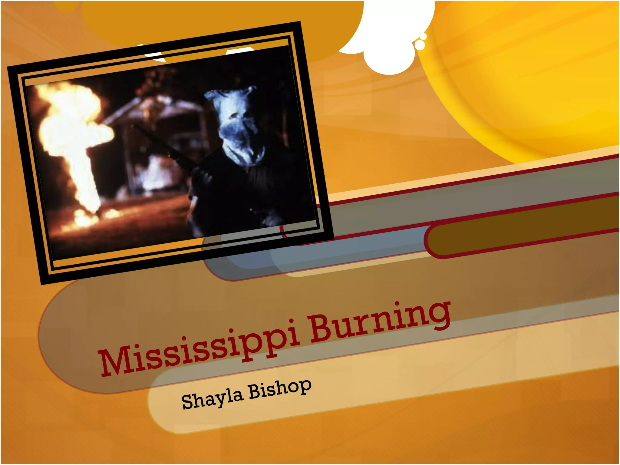 Mississippi burning powerpoint | PPT