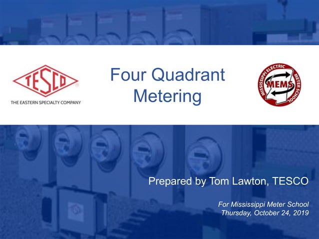 Four Quadrant Metering | PPT | Gas and Electric | Home Utilities