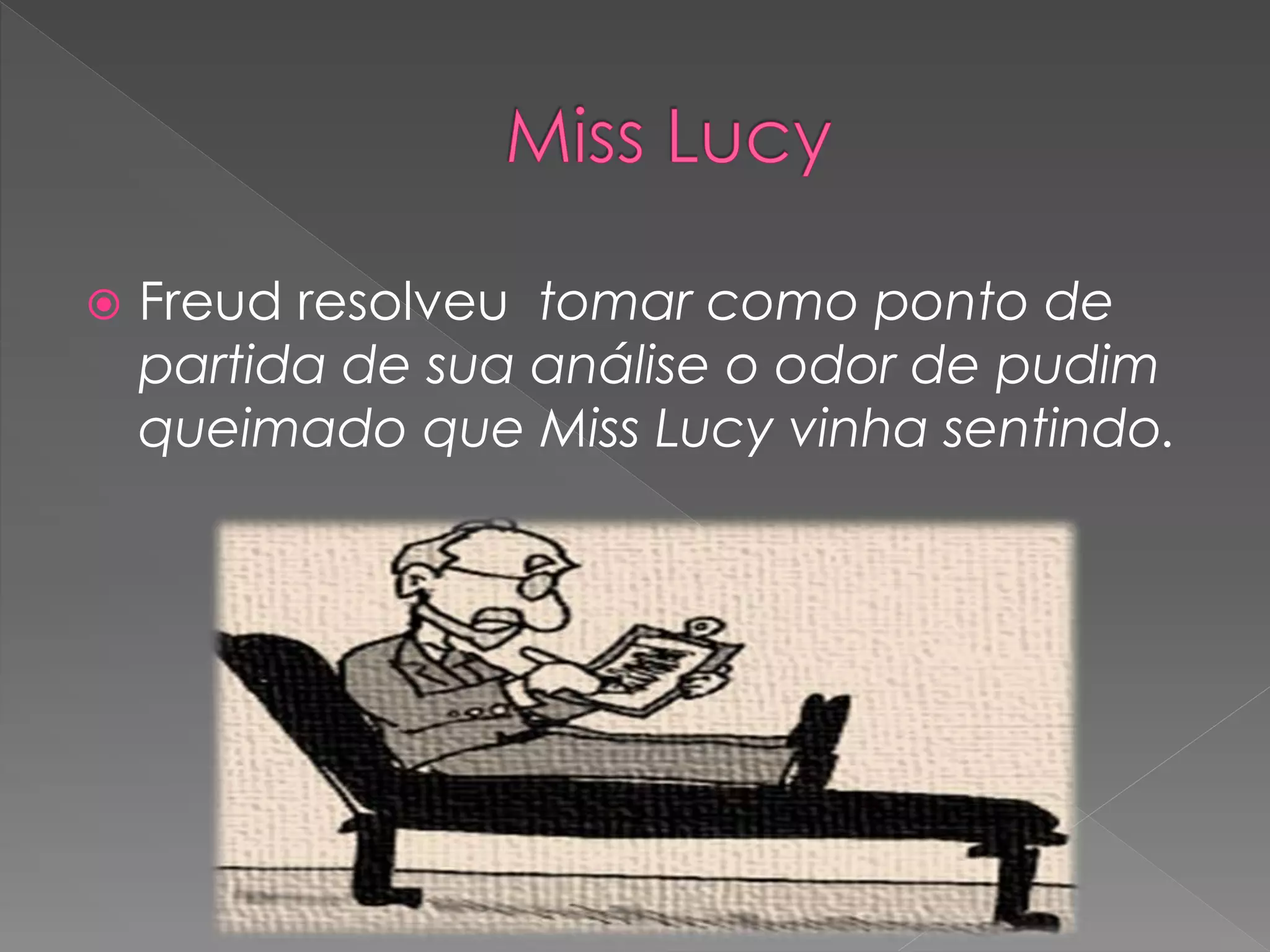 Caso Clínico de Freud: Miss Lucy | PPT