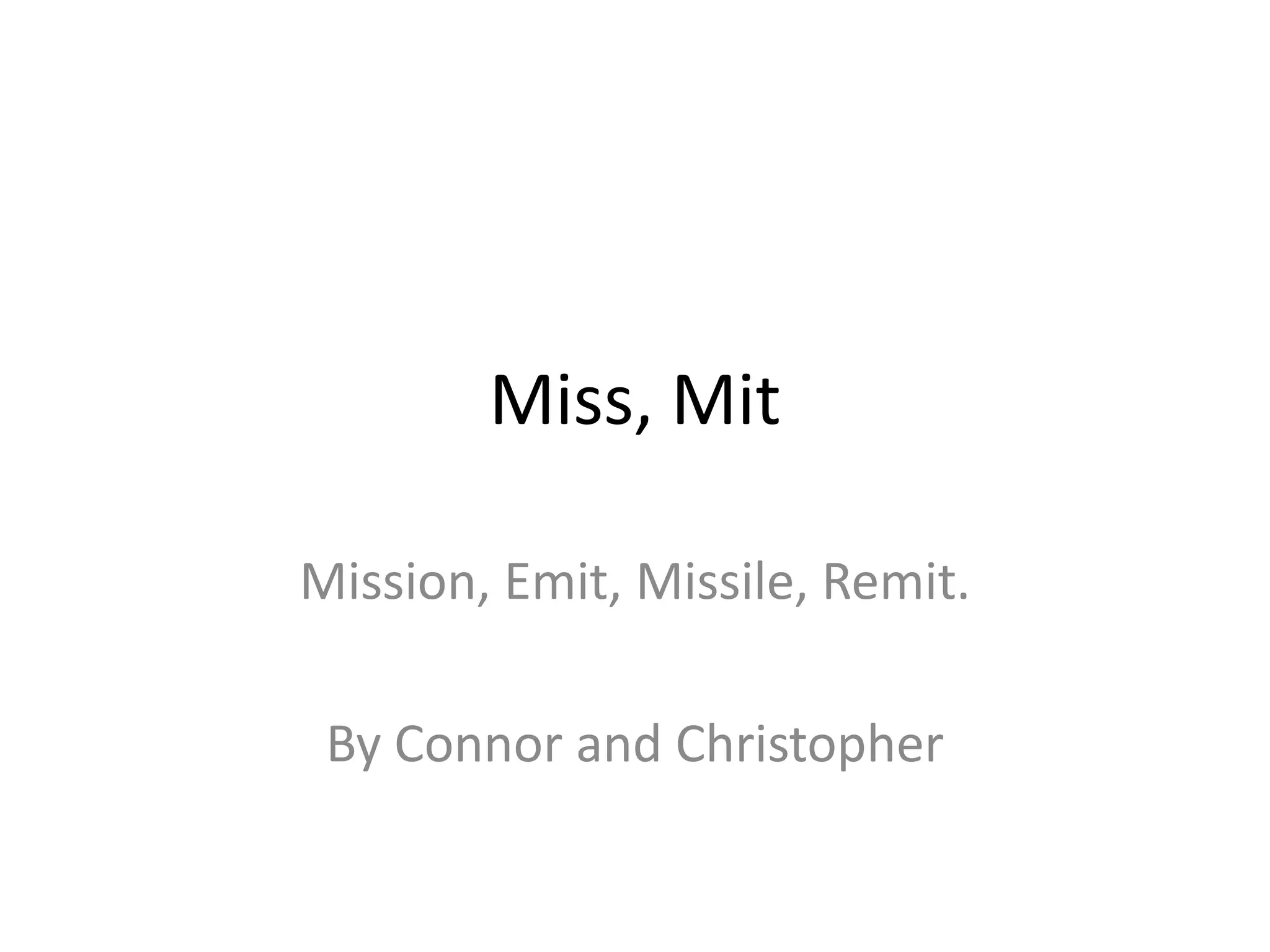 Miss, mit | PPT