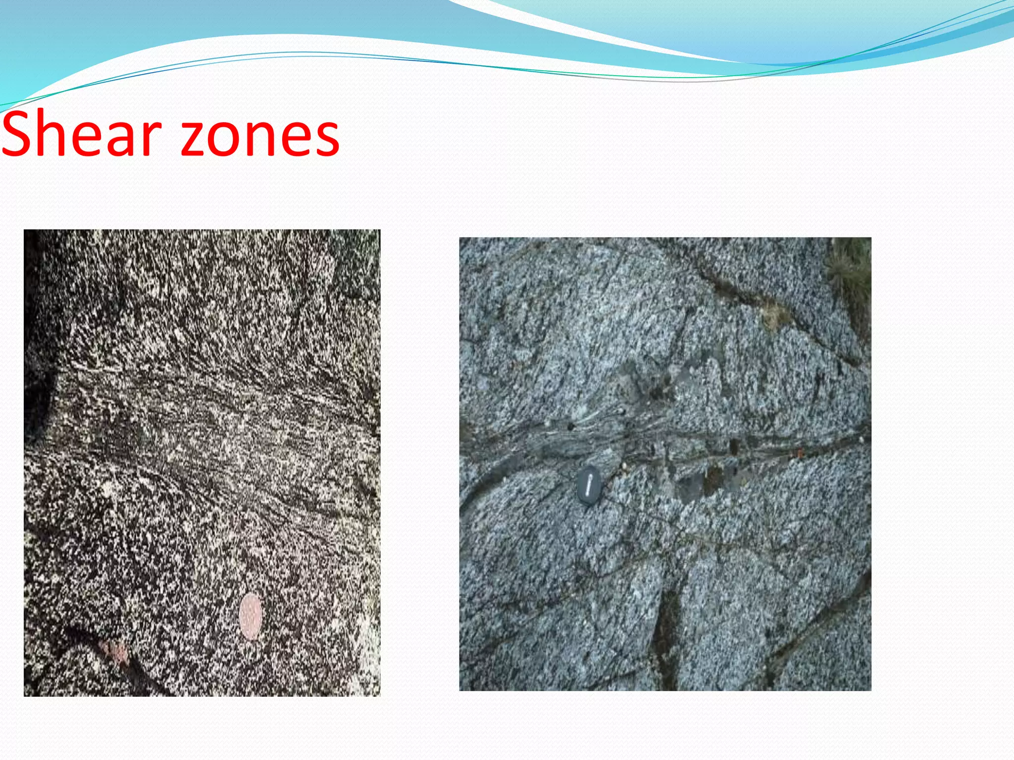 Shear Zone Structural Geology by Misson Choudhury | PPTX