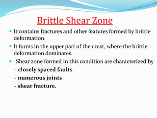 Shear Zone Structural Geology by Misson Choudhury | PPTX