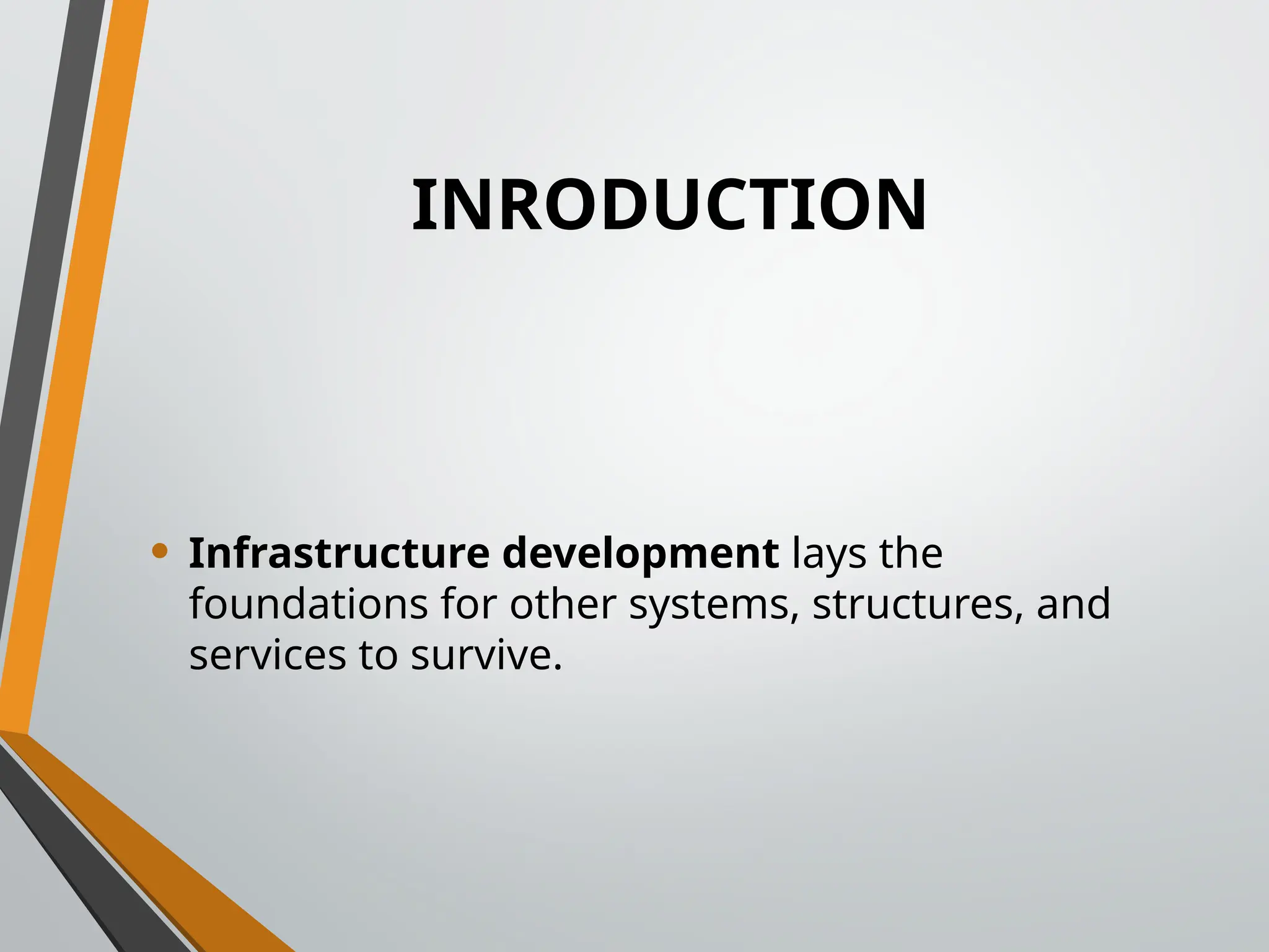 Infrastructure & Developement By Misson Choudhury.pptx
