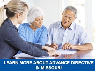 Missouri Advanced Directives: What You Need To Know | PPT