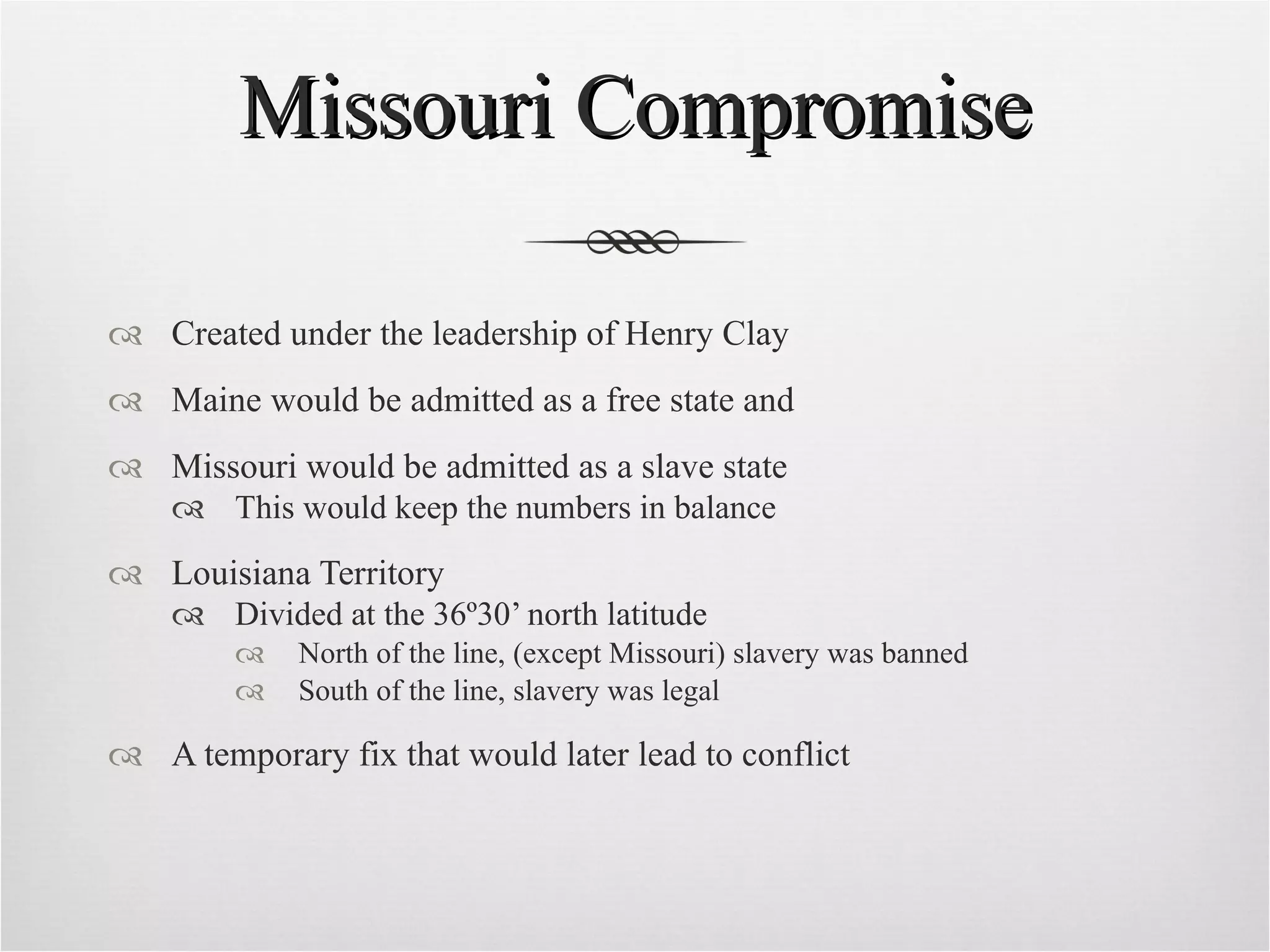 Missouri Compromise | PPT