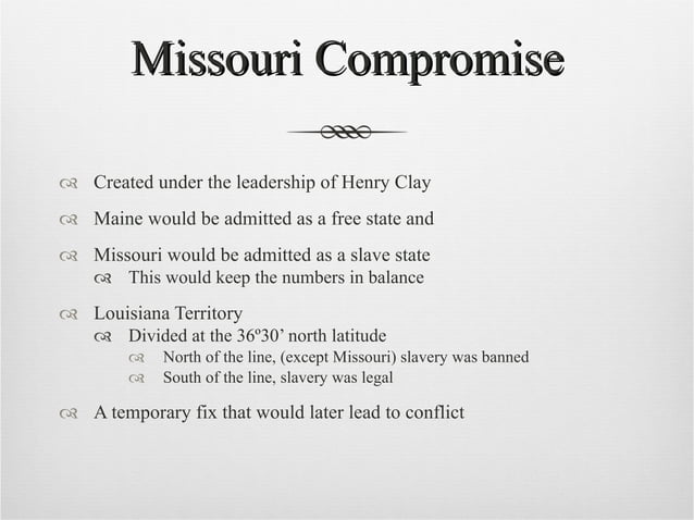 Missouri Compromise | PPT