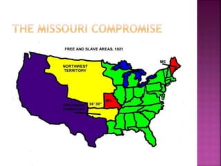 Missouri compromise | PPTX