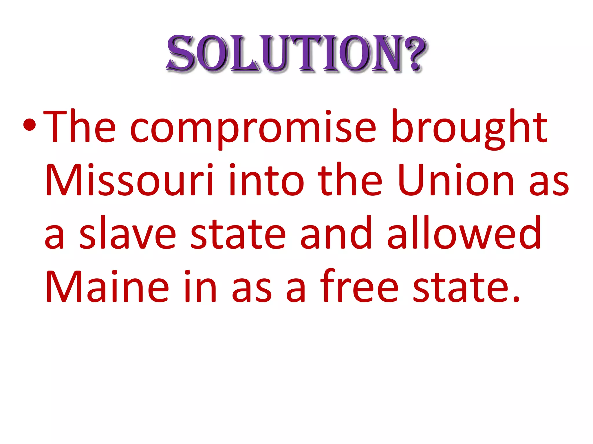Missouri Compromise | PPTX