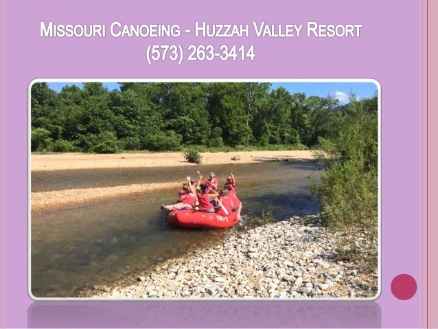 Missouri Floating - Huzzah Valley Resort (573) 263-3414