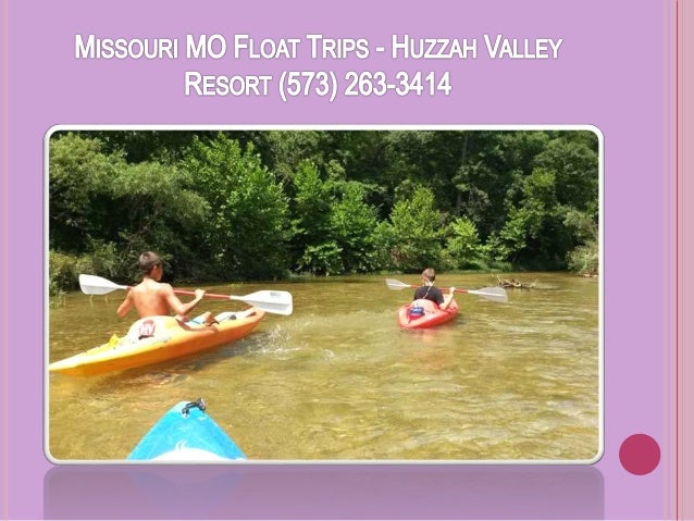 Missouri Floating - Huzzah Valley Resort (573) 263-3414