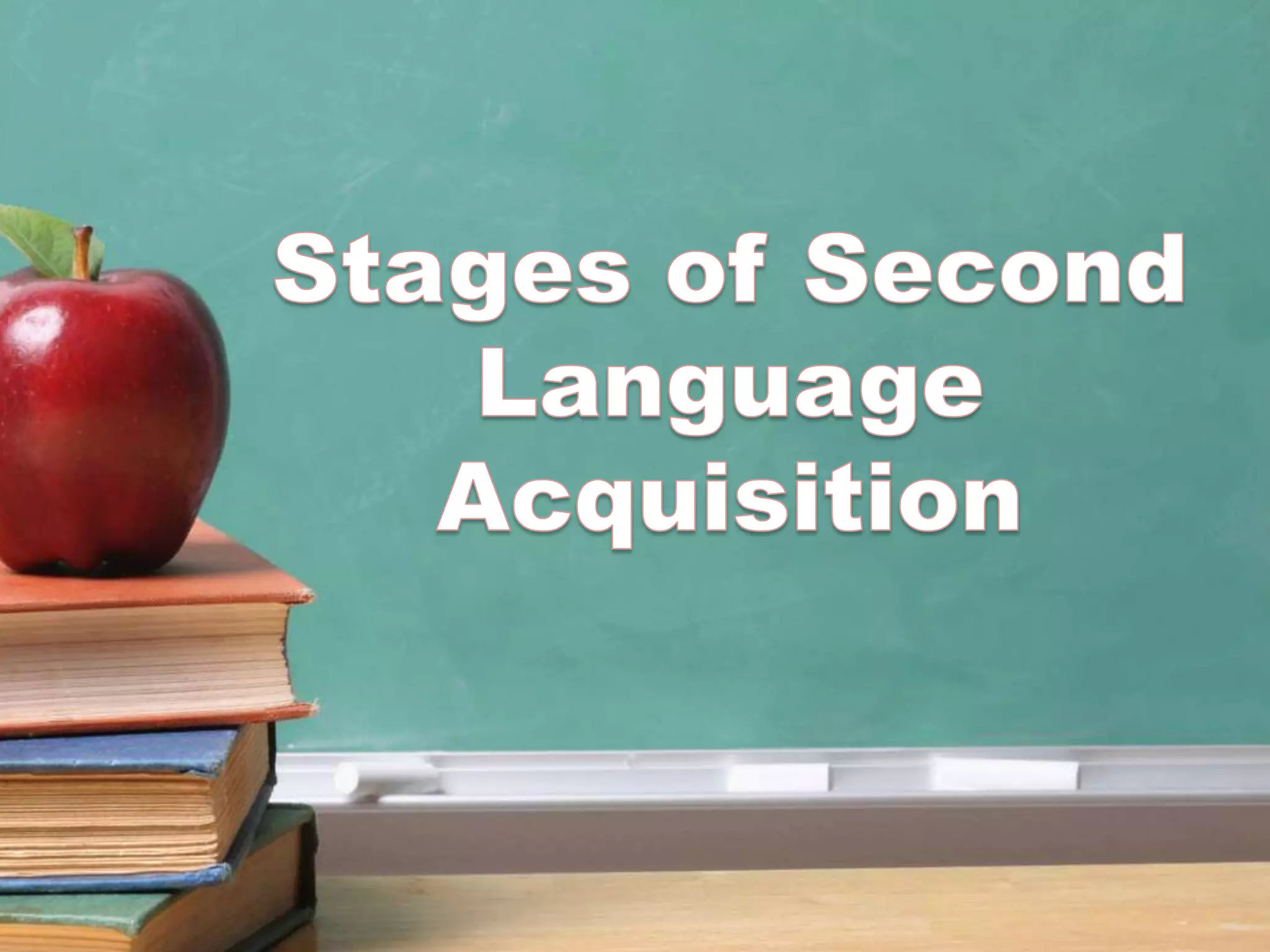 Stages of Second Language Acquisition | PPTX