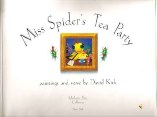 Miss spider's tea party (2) | PPTX