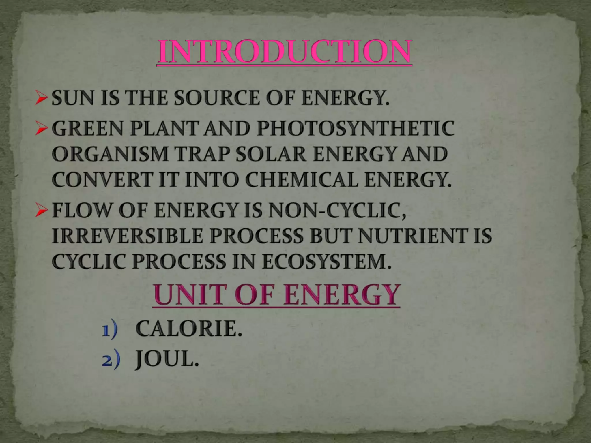Flow of energy and matter through ecosystem. | PPTX