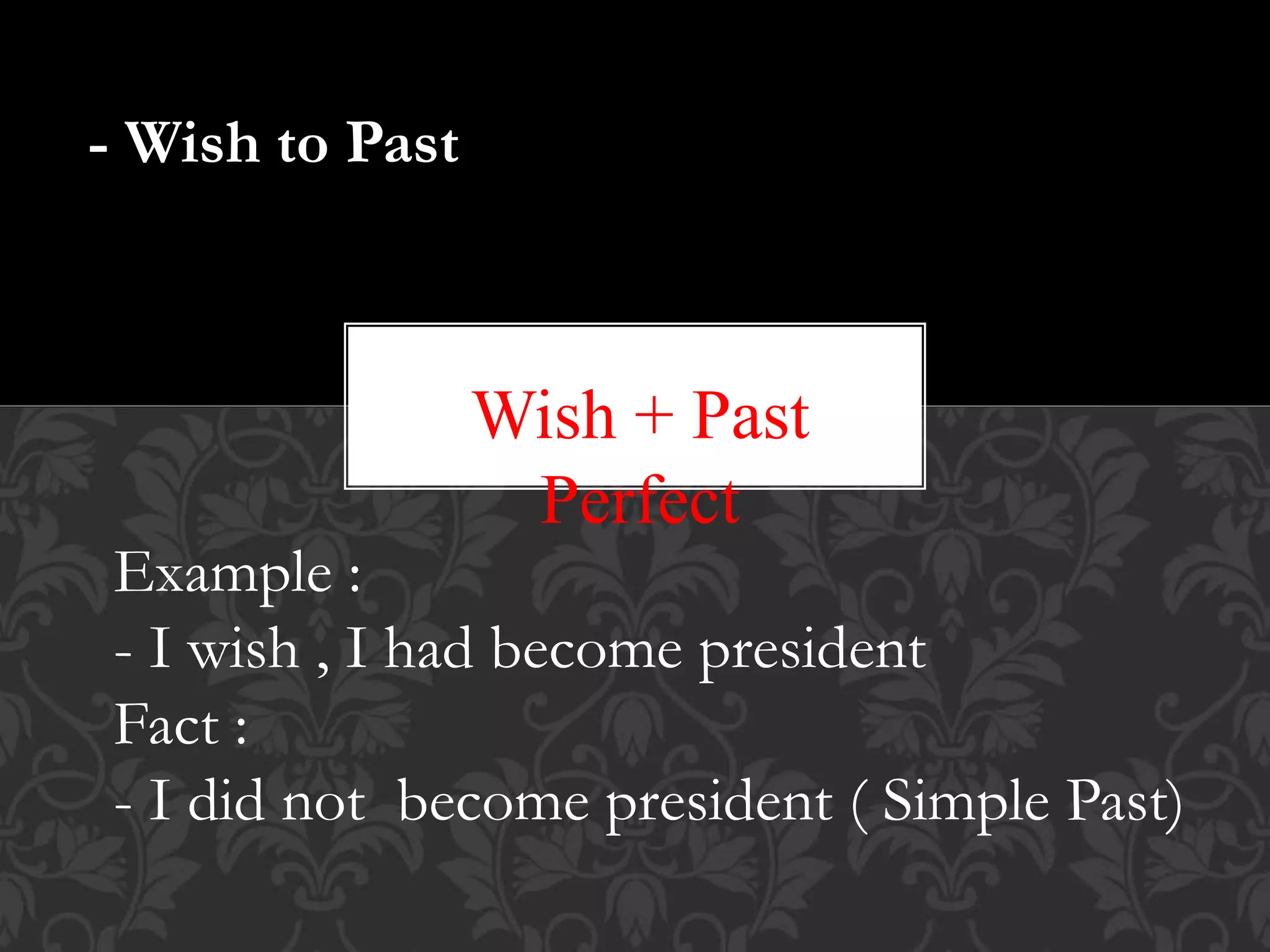 Conditional Sentences & Wishes | PPTX