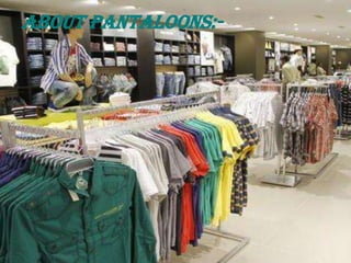 Mis system of pantaloons | PPTX