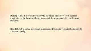 Minimally invasive surgical techniques in periodontics | PPTX