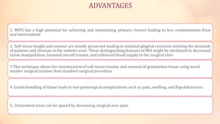 Minimally invasive surgical techniques in periodontics | PPTX