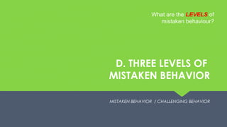 Mistaken behavior challenging behavior | PPT