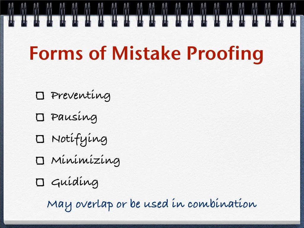 Mistake Proofing