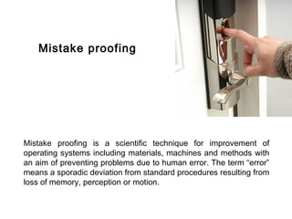 Mistake proofing technique | PPT