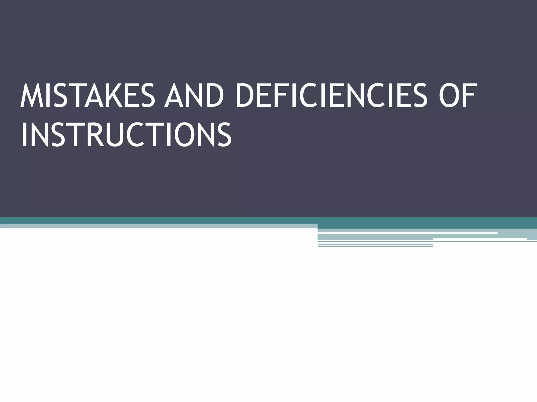 Mistakes and deficiencies of instructions | PPTX
