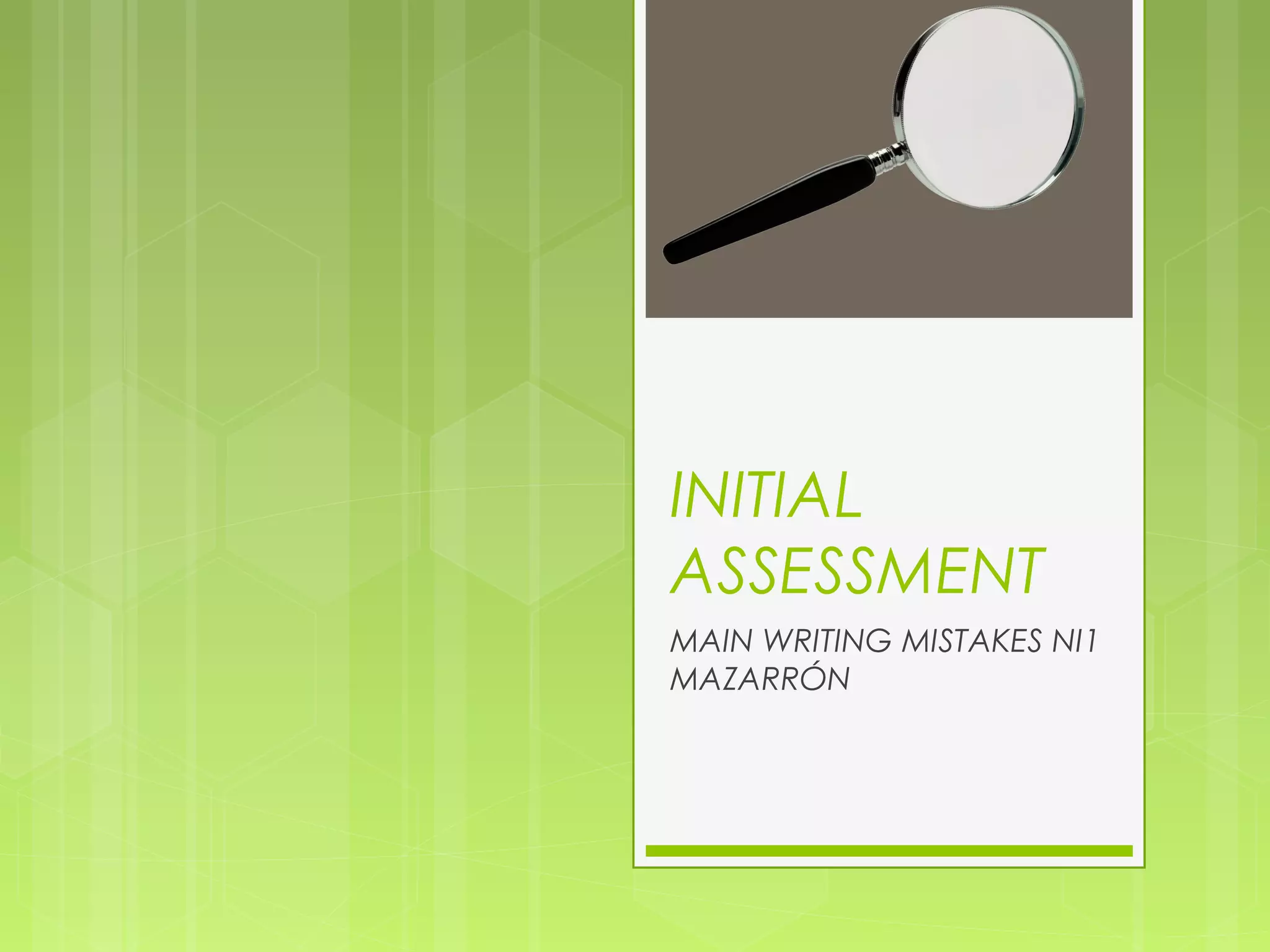 Mistakes initial assessment | PPT