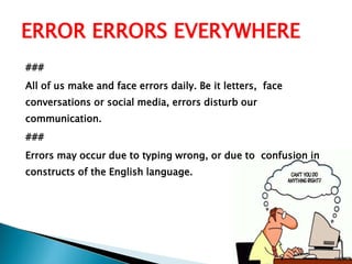 Mistakesinwritingandgrammar revised(1) (1) | PPT