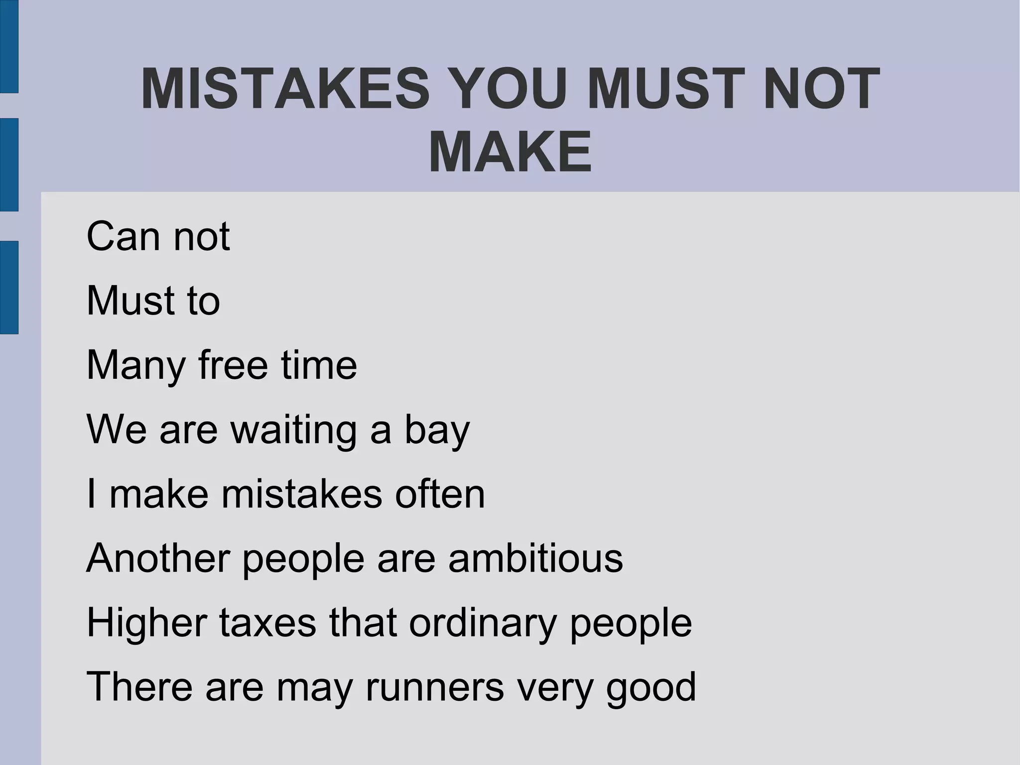 Mistakes You Mustnt Make | ODP