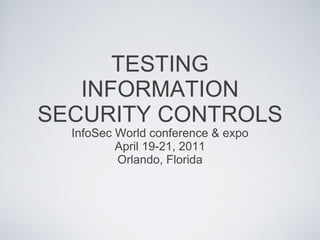 Testing Information Security Controls | PPT