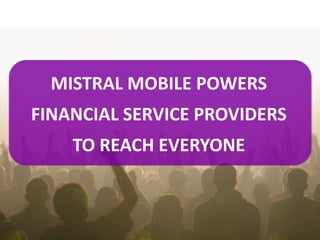 Introduction to Mistral Mobile | PPT