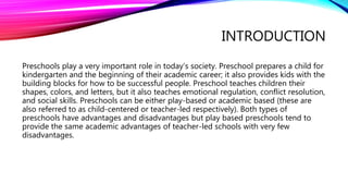 Play-Based vs Academic preschools | PPTX