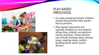Play-Based vs Academic preschools | PPTX
