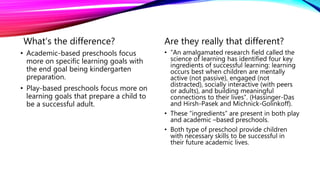 Play-Based vs Academic preschools | PPTX