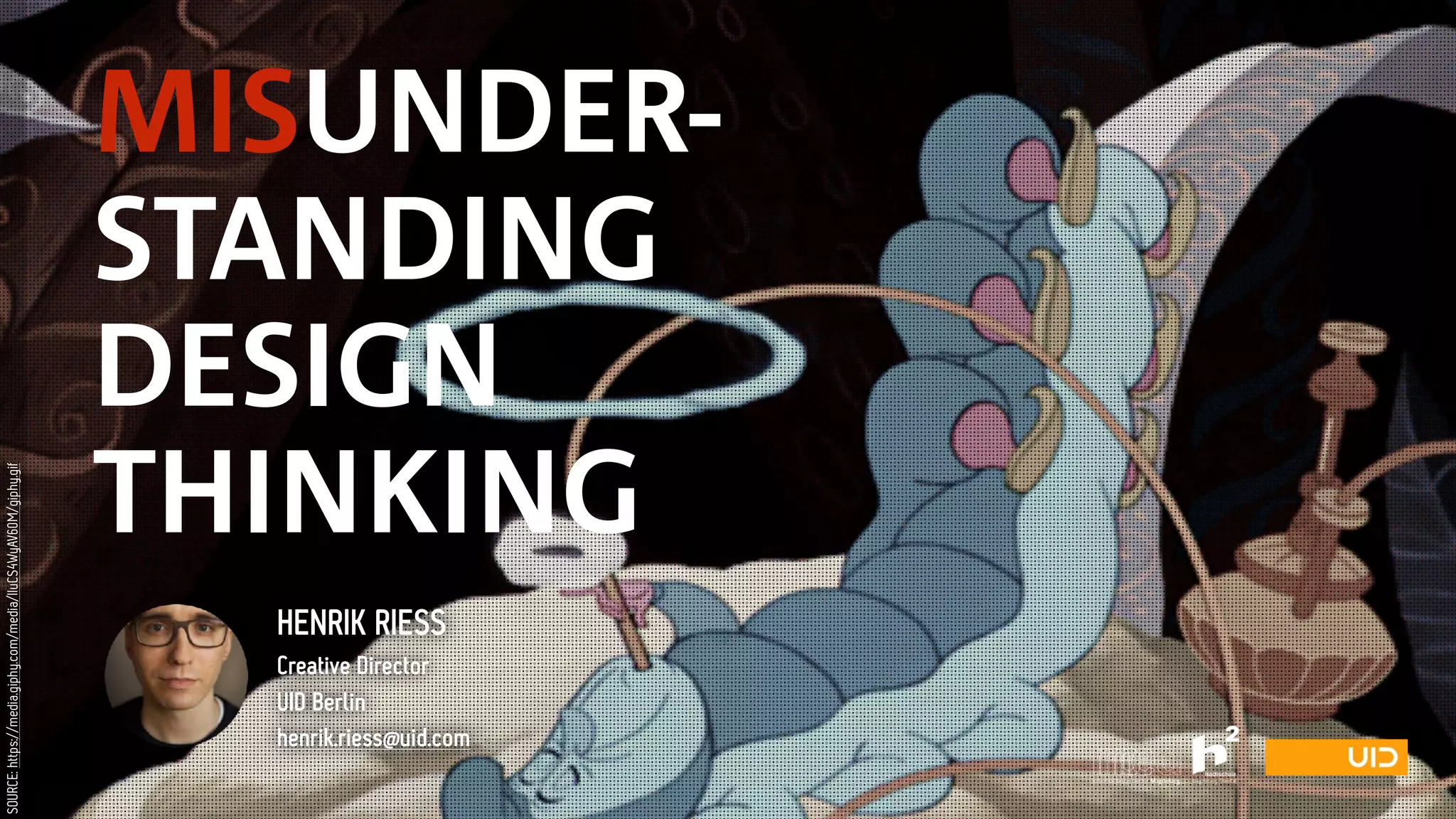 Misunderstanding design thinking // IFA Beerlin mini lecture // IDZ ...