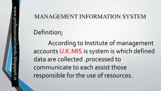 Management Information System by professor sai chandu | PPTX