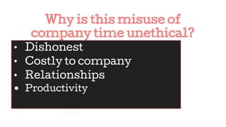 The Misuse of Company Time | PPTX