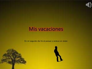 Mis vacaciones | PPT | Descarga Gratuita